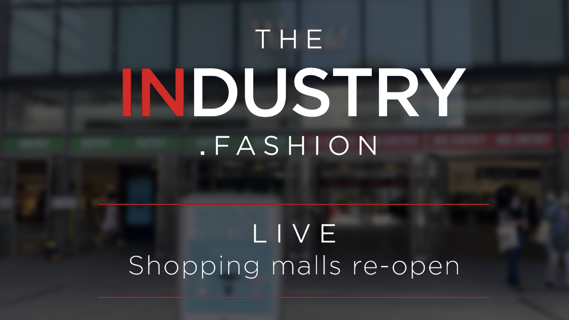 TheIndustry.fashion LIVE: Westfield Stratford's re-opening - TheIndustry.fashion
