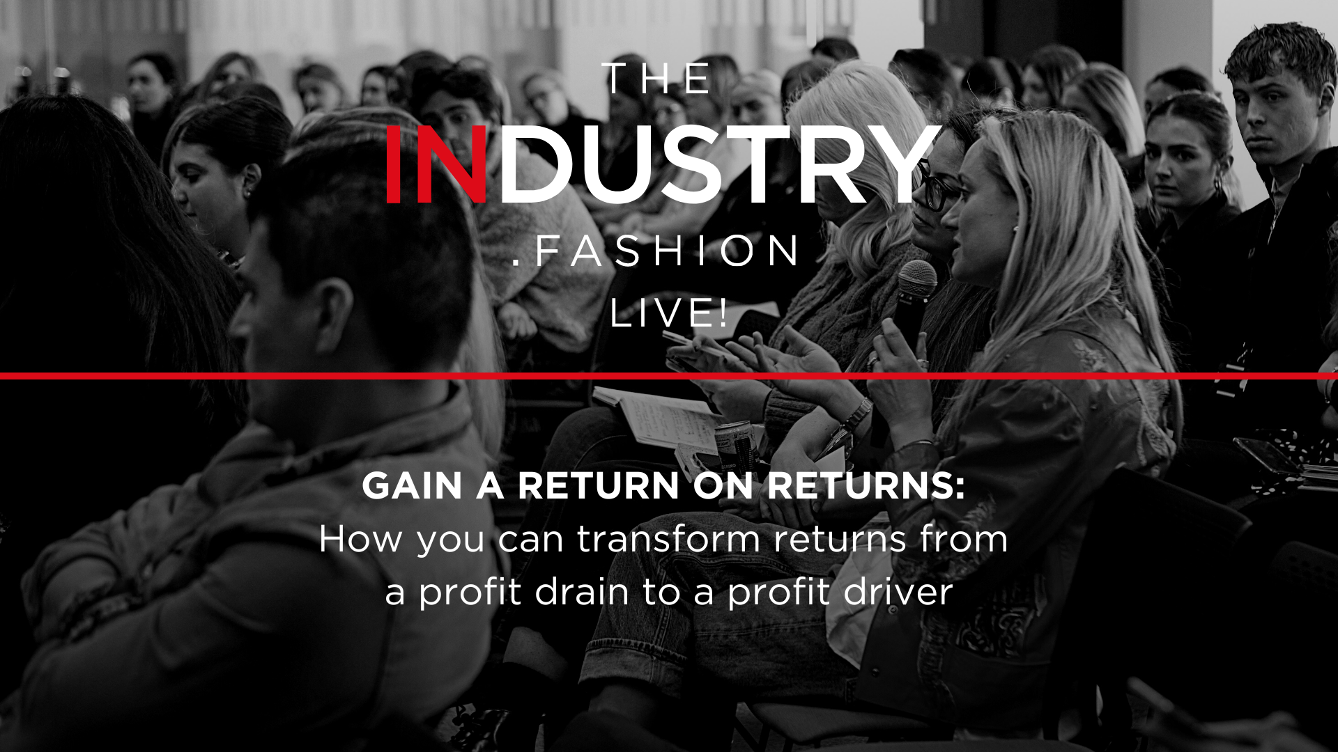 TheIndustry.fashion LIVE! Gain a return on returns